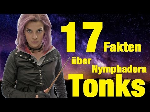 17 FAKTEN über Nymphadora TONKS ⚡