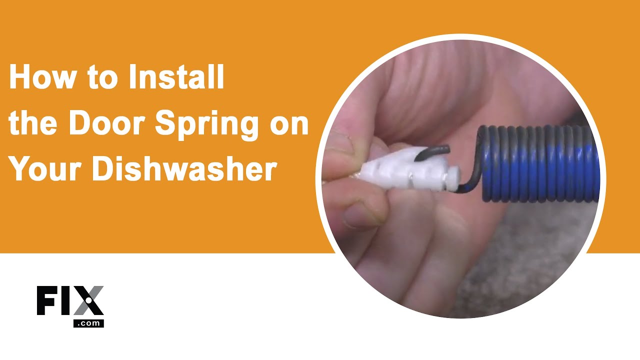 DISHWASHER REPAIR: How to Install the Door Spring on Your Dishwasher ...