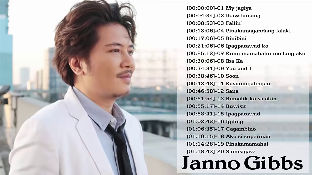Janno Gibbs | Best Love Songs | OPM, Nonstop Playlist| Janno Gibbs ...