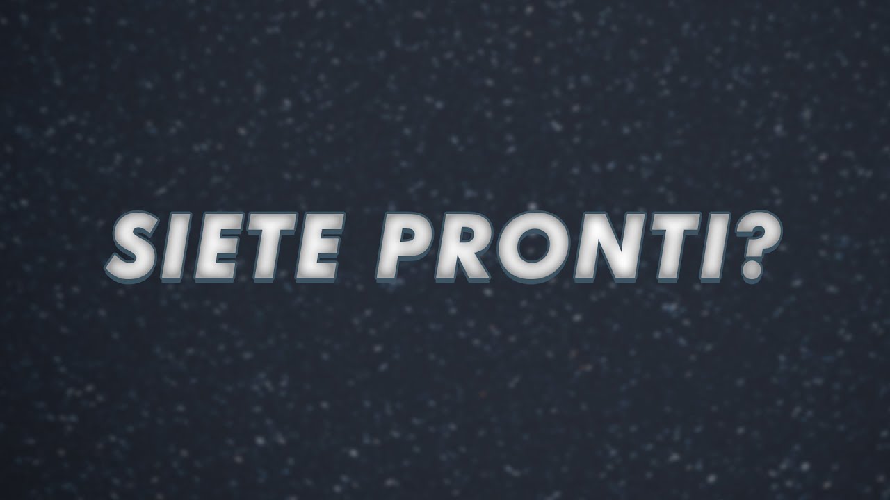SIETE PRONTI? - YouTube