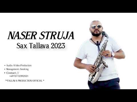Naser struja ★  New ♫ Sax ★ TALLAVA ★ 2023 ♫ █▬█ █ ▀█▀