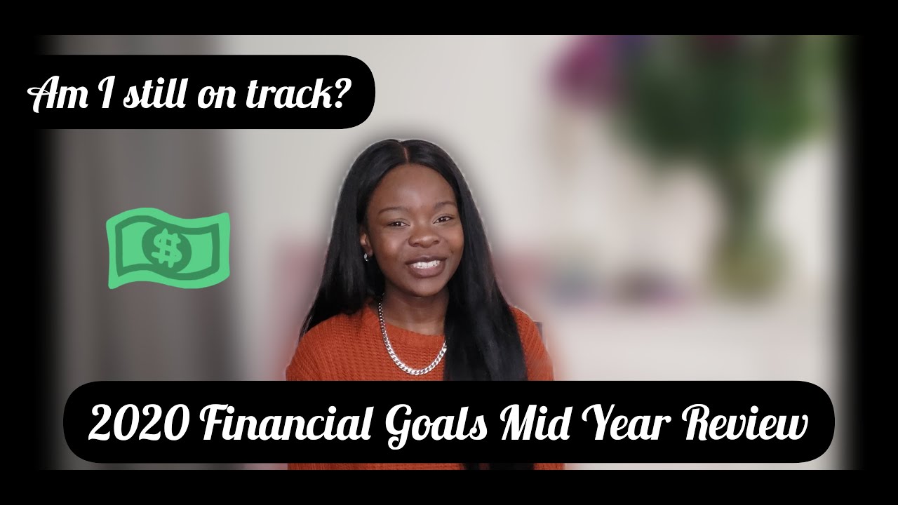 2020 Financial Goals Mid Year Review | South African YouTuber - YouTube