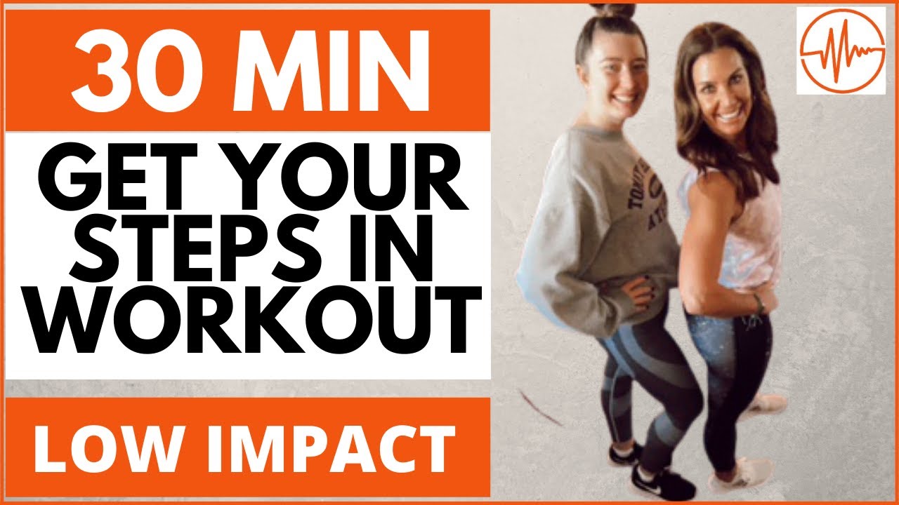 30 Min GET YOUR STEPS IN Workout! 4000 Steps & Low Impact Leg Exercises ...