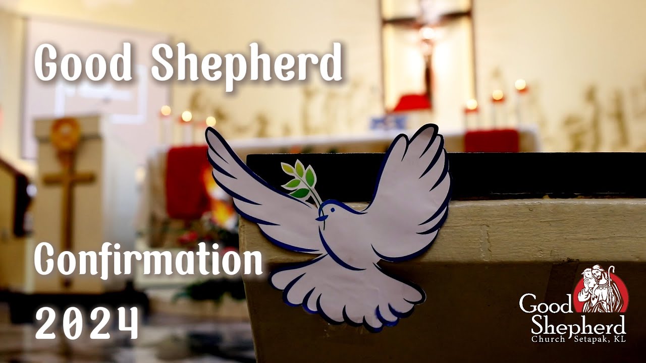 Good Shepherd Confirmation Mass 2024 (10th August 2024) - YouTube