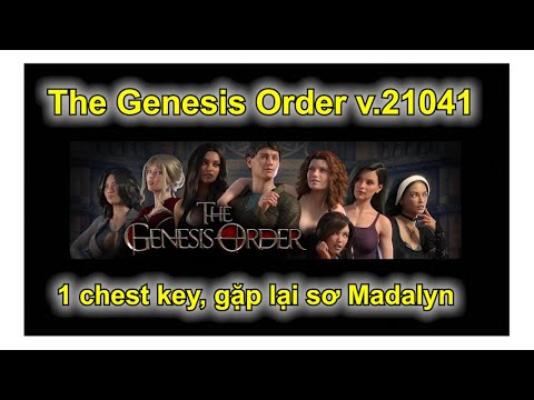 The Genesis Order v21041: 1 Chest Key, Gặp là Madalyn - YouTube