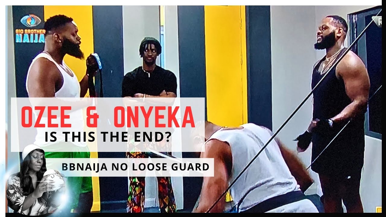 OZEE VOWS TO AVOID ONYEKA | BBNAIJA NO LOOSE GUARD | BBNAIJA SEASON 9 ...