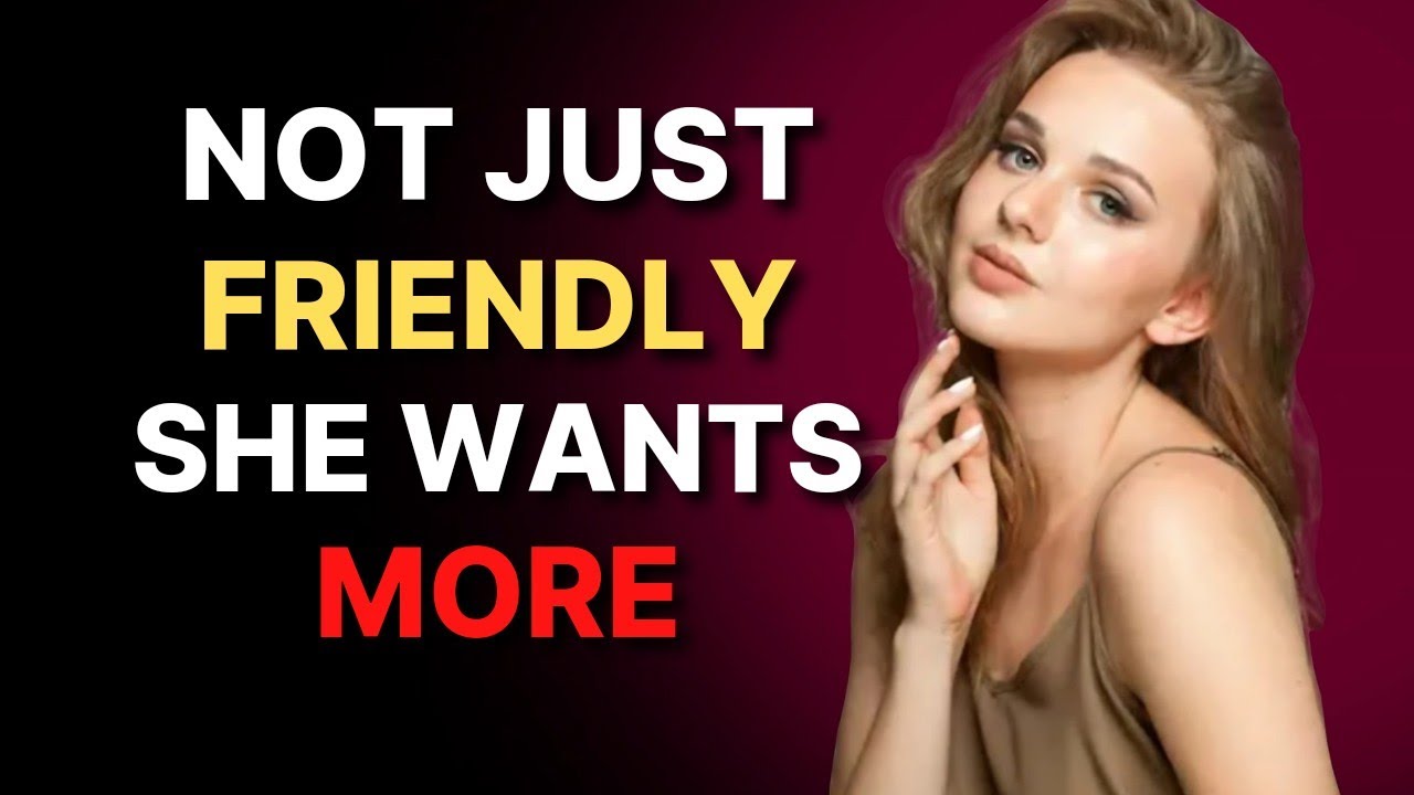 10 Signs She's Not Just Friendly-She's Waiting for You to Act - YouTube