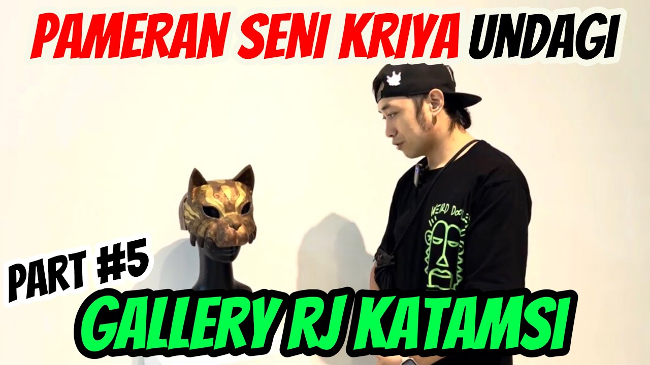 PAMERAN SENI RUPA KRIYA UNDAGI DI GALLERY RJ KATAMSI ISI YOGYAKARTA PART #5 - YouTube