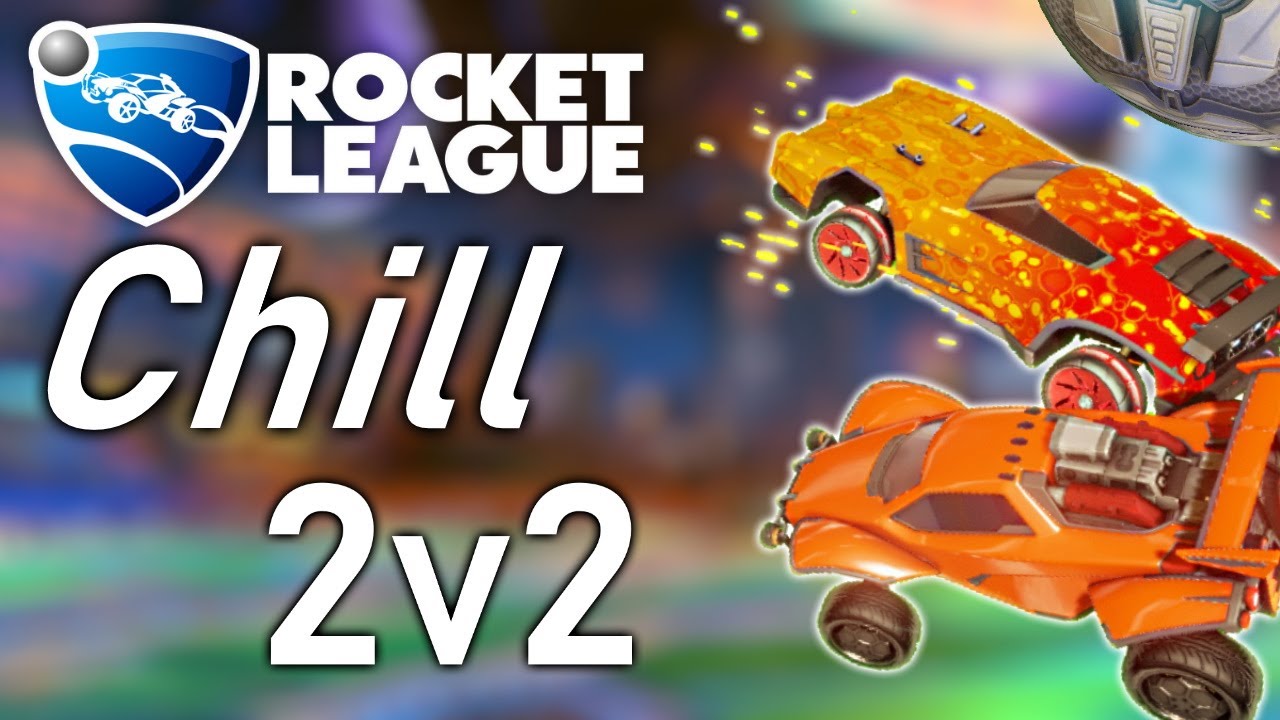 Chill 2v2 • Rocket League Gameplay - YouTube