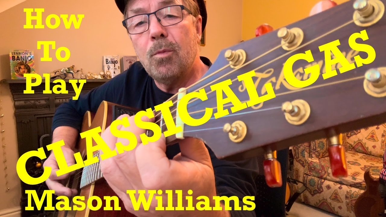 How To Play CLASSICAL GAS (Plus FREE Charts!) - YouTube