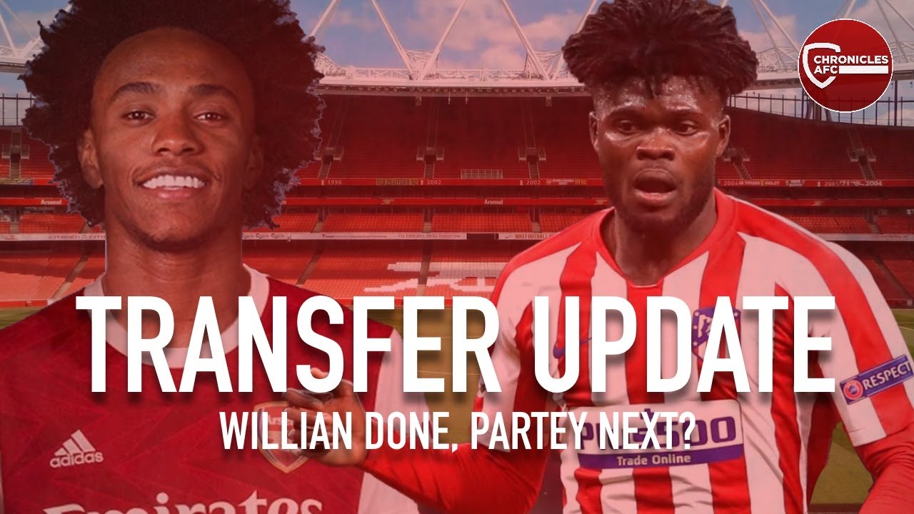 WILLIAN DONE, PARTEY NEXT? | TRANSFER UPDATE | FEATURING TALKSPORT'S ...