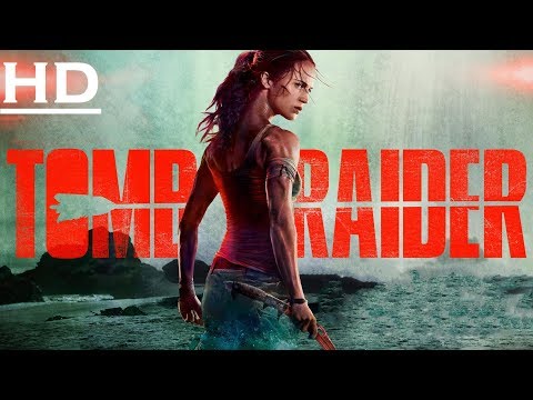 Tomb Raider İnceputul 2018 - Lara Croft Babasını Bulur (Part 1/2)