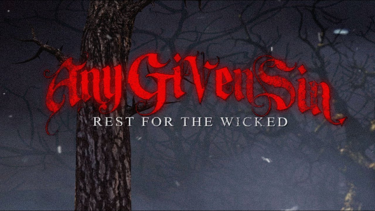 Any Given Sin - "Rest For The Wicked" (Official Lyric Video) - YouTube