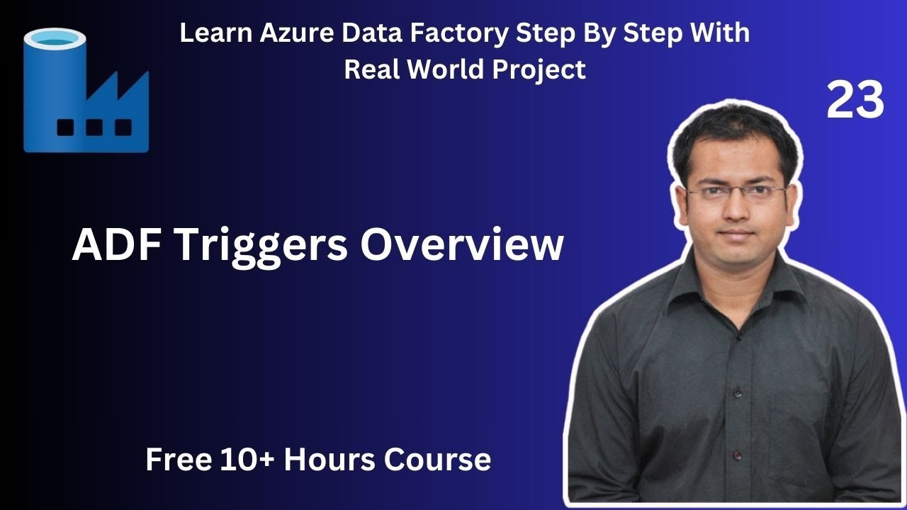 ADF Triggers Overview - YouTube