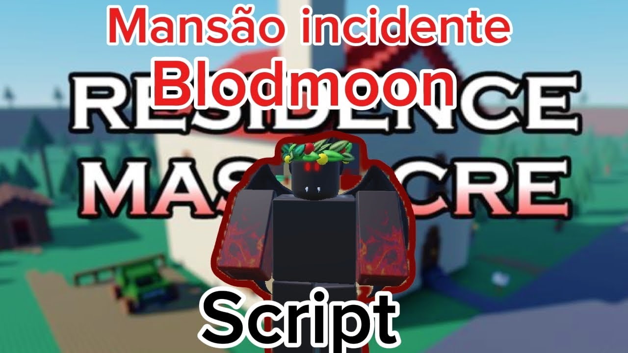 Mansão incidente Blodmoon script. Residence massacre-Roblox - YouTube