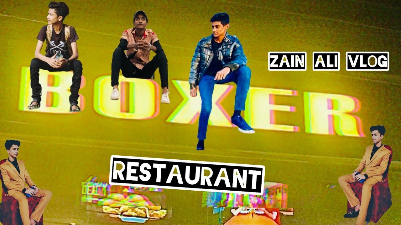 Boxer restaurant”(ZAin Ali Vlog)” - YouTube