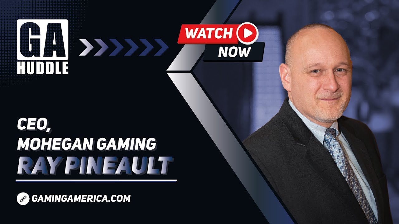 GA Huddle Interviews #038: Ray Pineault, CEO - Mohegan Gaming - YouTube