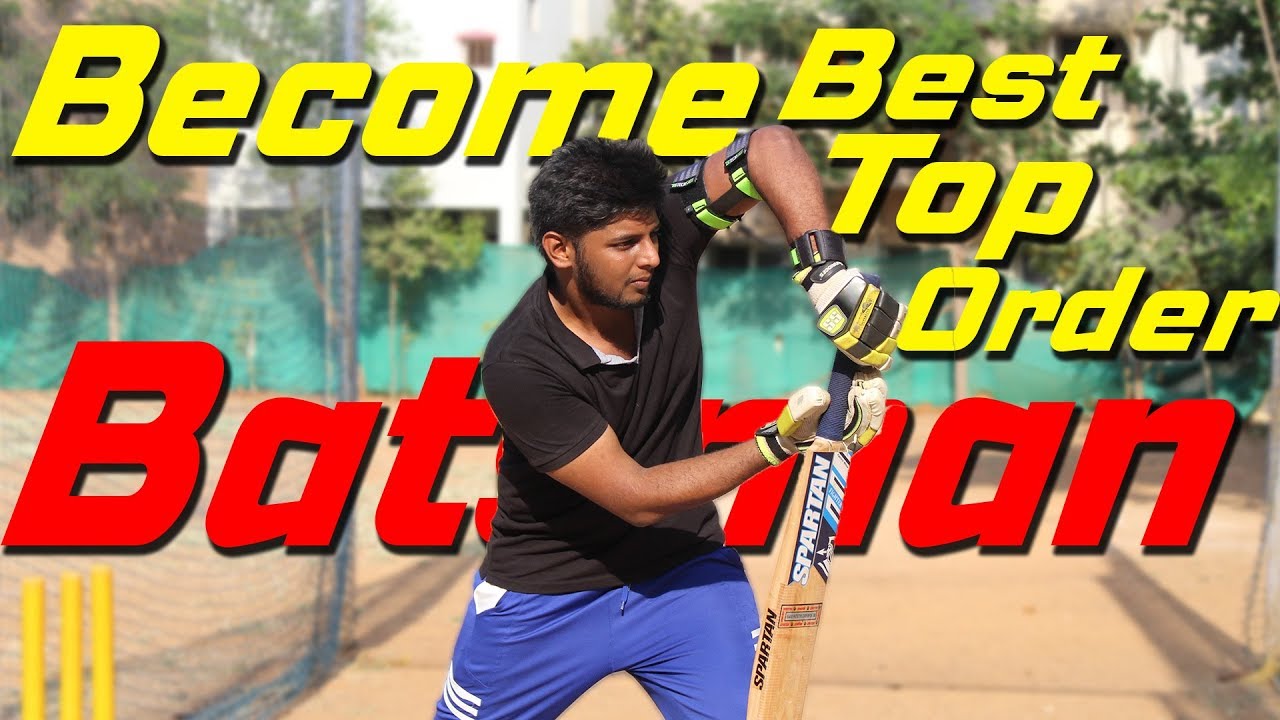 Become Best Top Order Batsman Cricket Batting Tips Nothing But become-best-top-order-batsman-cricket-batting-tips-nothing-but