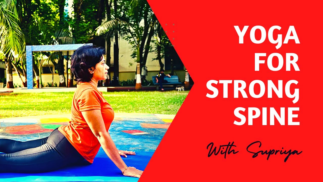 Yoga for Strong Spine I Yoga with Supriya - YouTube