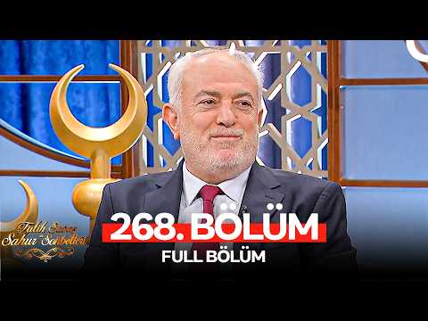 Fatih Savaş ile Sahur Sohbetleri 268. Bölüm