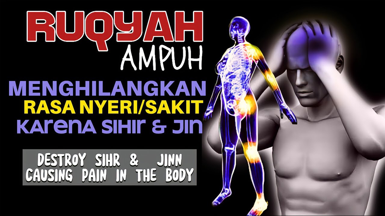 Ruqyah Alquran || Bakar Jin Fasik yang sembunyi di Organ tubuh ...