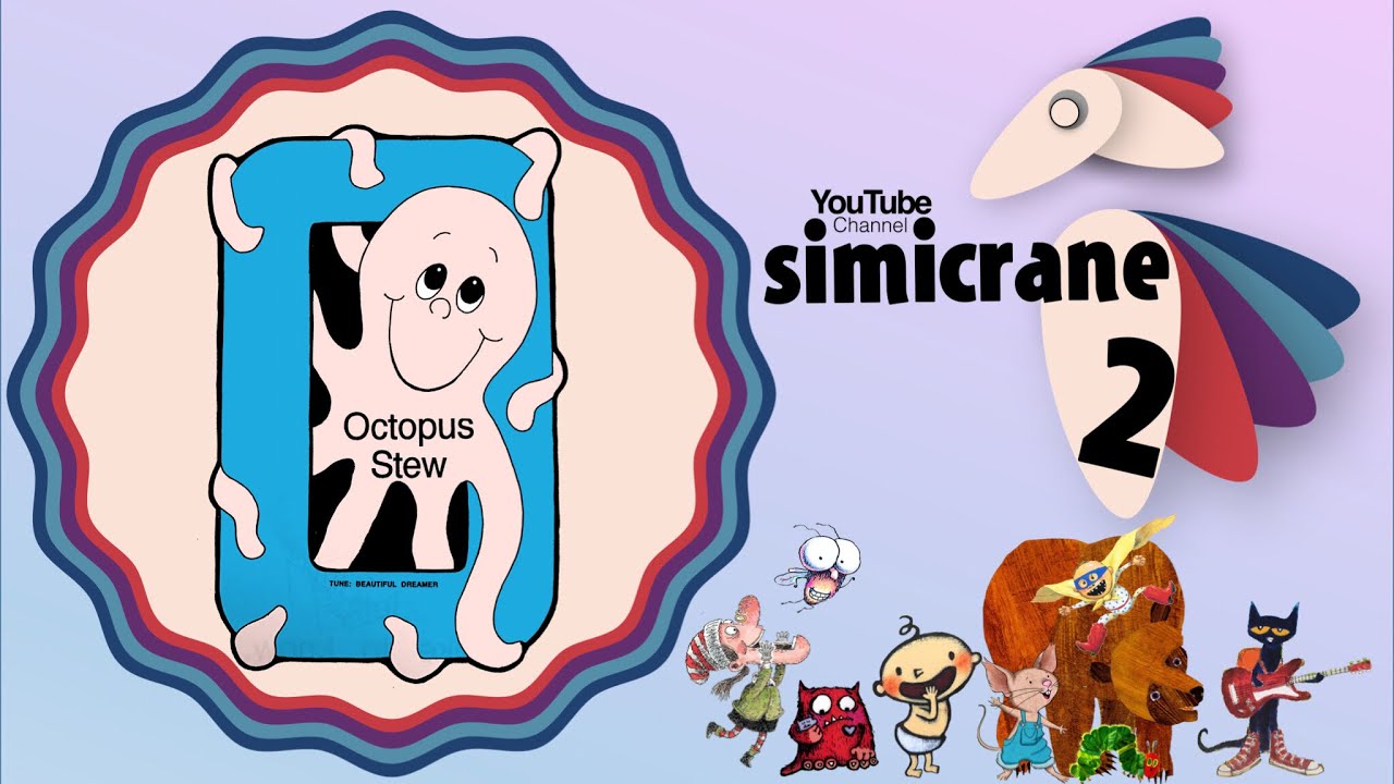 Octopus Stew 🐙 | Sing and Read Alphabet | simicrane 2 - YouTube