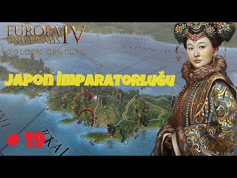Çin topraklarımızı genişletme zamanı!! - Japan - #19 - Europa Universalis IV – Golden Century