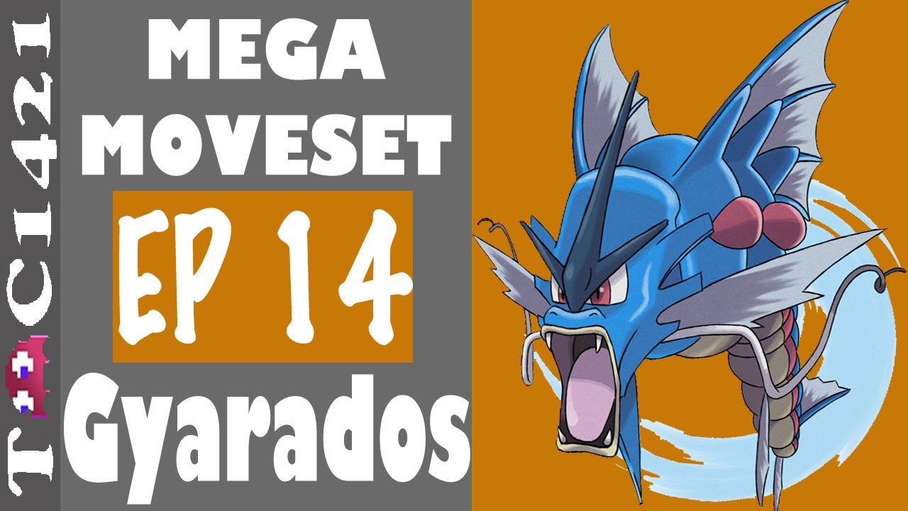Mega Moveset | Ep 14 | Mega Gyarados | Pokemon - YouTube