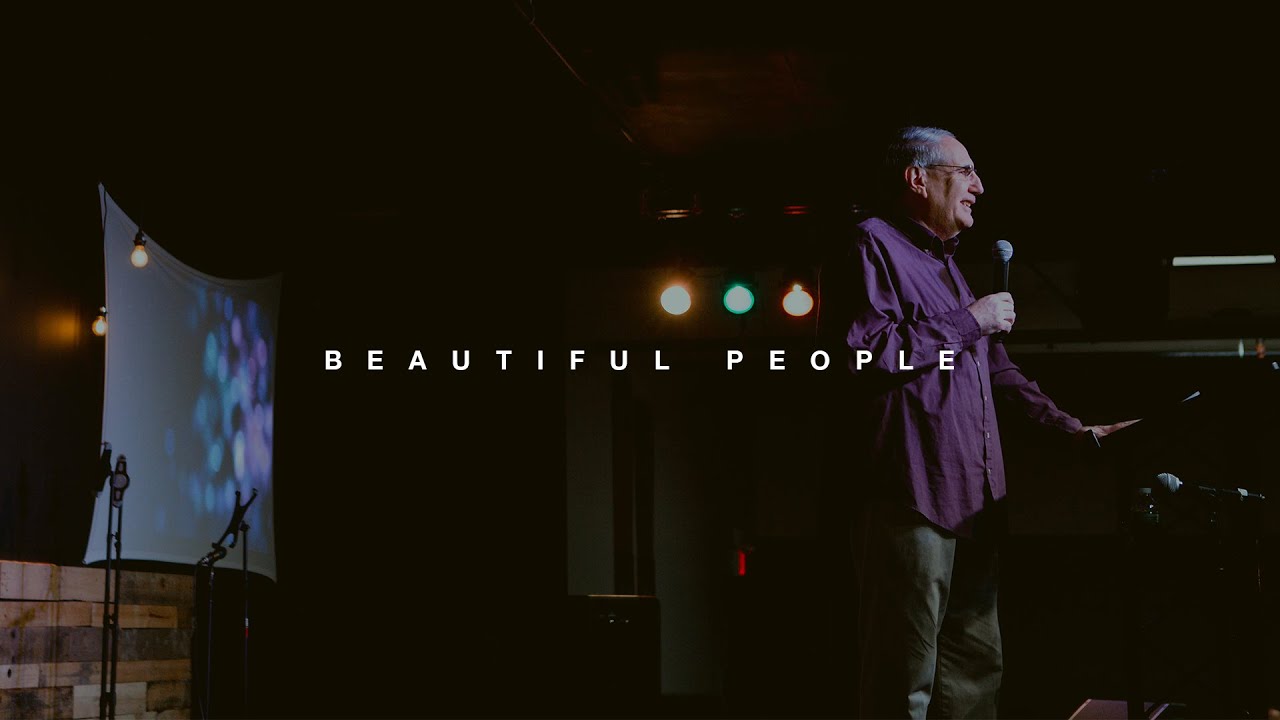 Beautiful People | Pastor Gary Fishman | TSF - YouTube