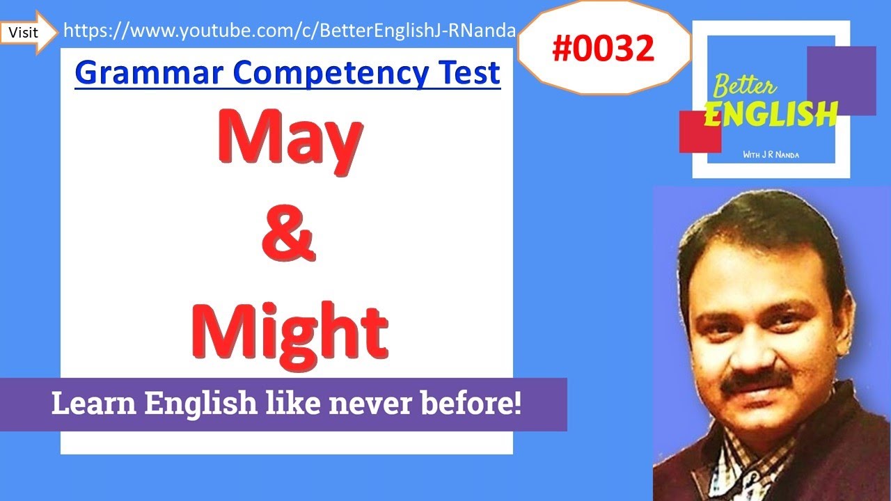 Test yourself and know how to use “May” and “Might” in your ...