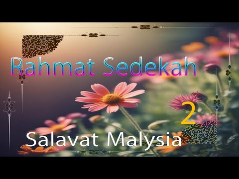 Rahmat Sedekah  Malysia 2_ Sadaka rahmettir ilahisi Malezya dilinde2_#ilahi #divine #hymn #love