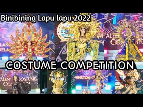 BINIBINING LAPU LAPU 2022 COSTUME COMPETITION - YouTube