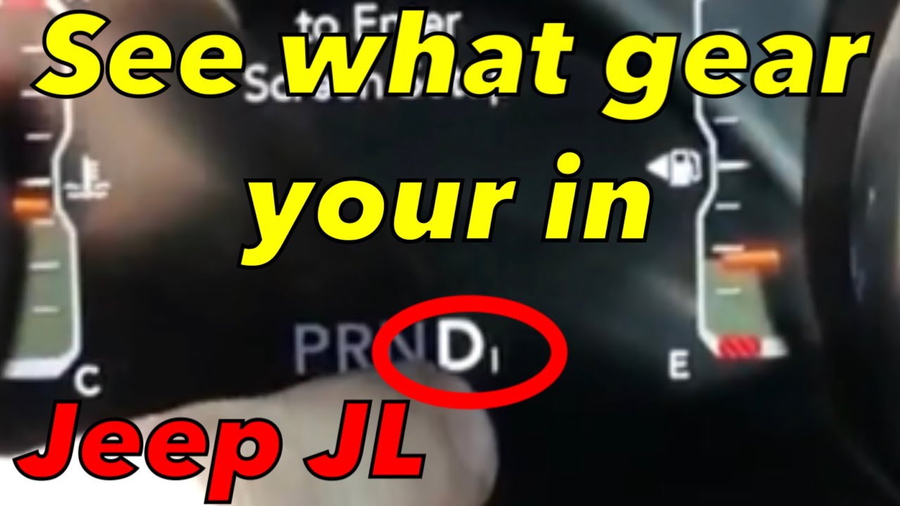How to show what gear your in 🔴 Jeep Wrangler JL - YouTube