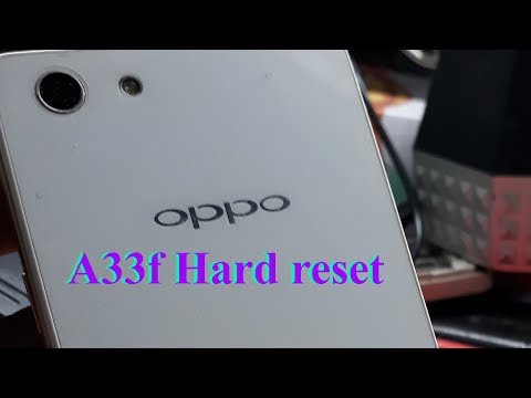 oppo a33f hard reset