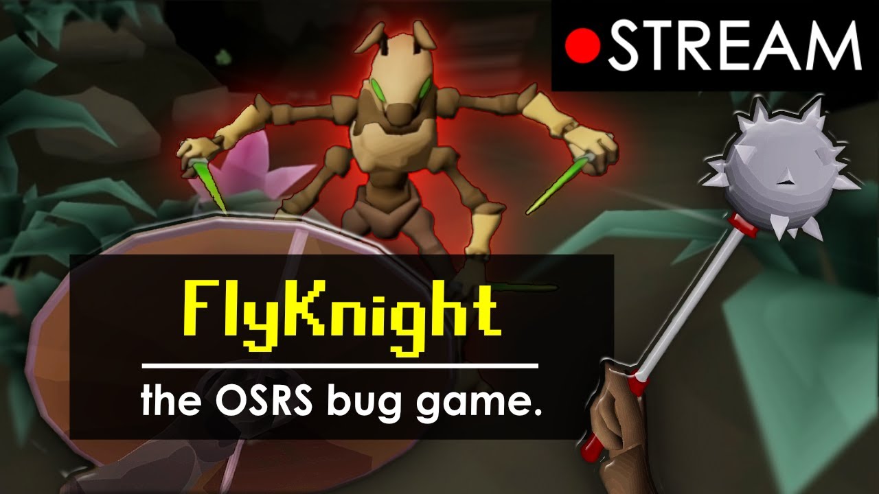 The Runescape Bug Soulslike is here. (FlyKnight) - YouTube