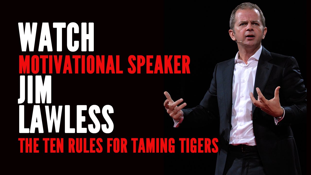 Jim Lawless - Motivational Speaker & Taming Tigers Author - YouTube
