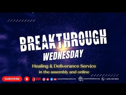Breakthrough Wednesday - Healing & Deliverance - YouTube