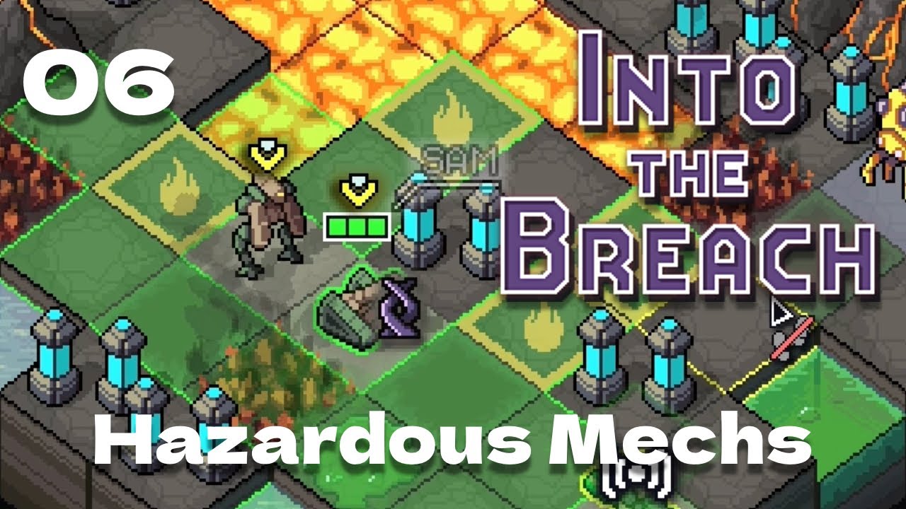 Into the Breach | 06 | Hazardous Mechs Easy | PC Gameplay / Walkthrough ...
