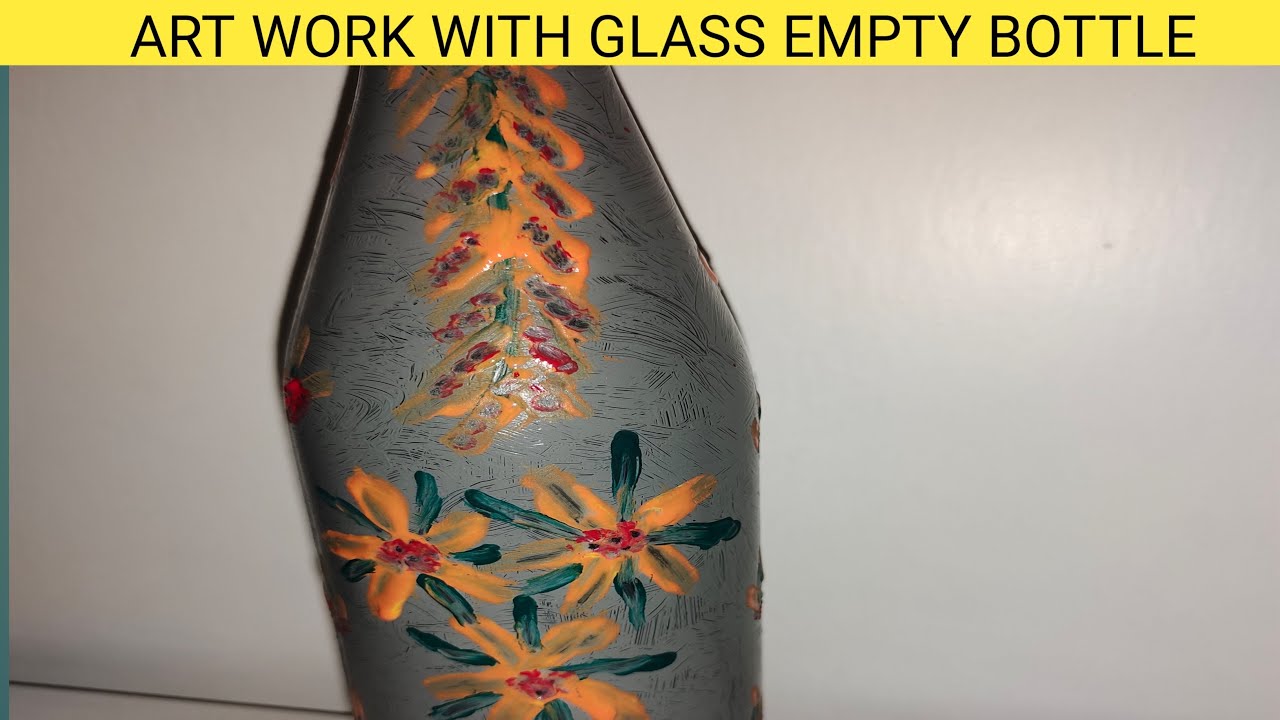 beautiful work art on glass empty bottle || diy with glass bottle ...