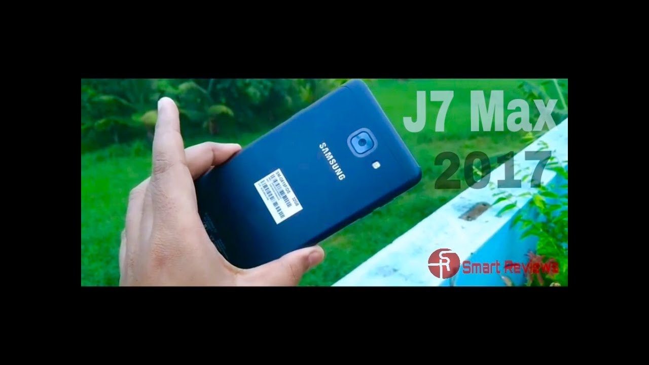 Samsung Galaxy J7 Max 2017 version Full n Final Review/Otg and ...