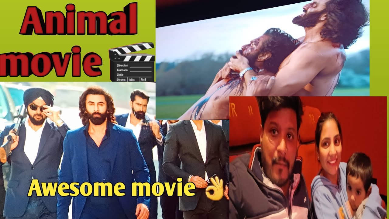 Animal movie Review 🔥|| Animal movie vlog🤠|| Sari duniya dala dangerous ...