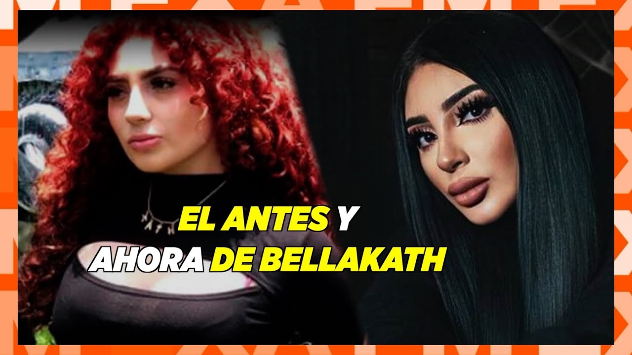 El antes y ahora de #Bellakath - YouTube