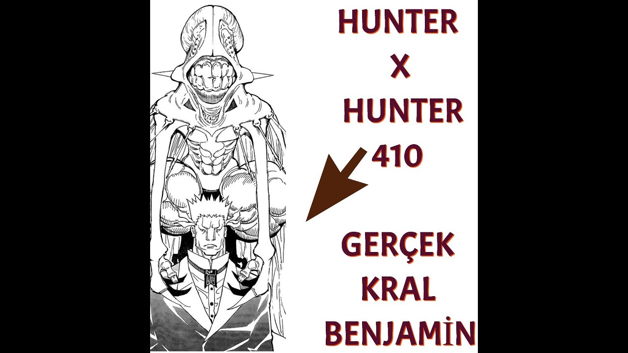 GERÇEK KRAL BENJAMİN | HUNTER x HUNTER ARAYA GİRDİ | HUNTER x HUNTER ...