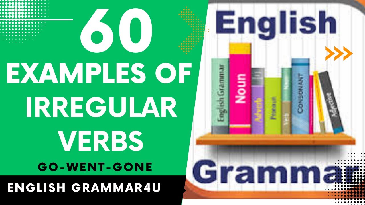 Irregular Verbs || 60 Examples || 3 forms of Irregular Verbs || English ...
