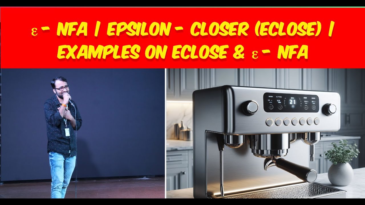 Lec-1.10: ε - NFA | Epsilon - Closer (ECLOSE) | Examples on ECLOSE & ε ...