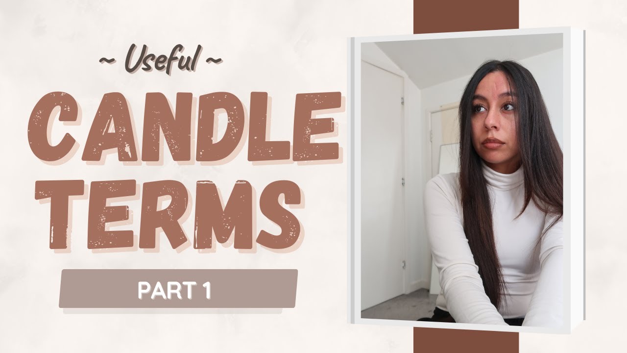 Part 1: Candle TERMS for BEGINNERS//Candle Lingo// HT, CT, MELT POOL ...