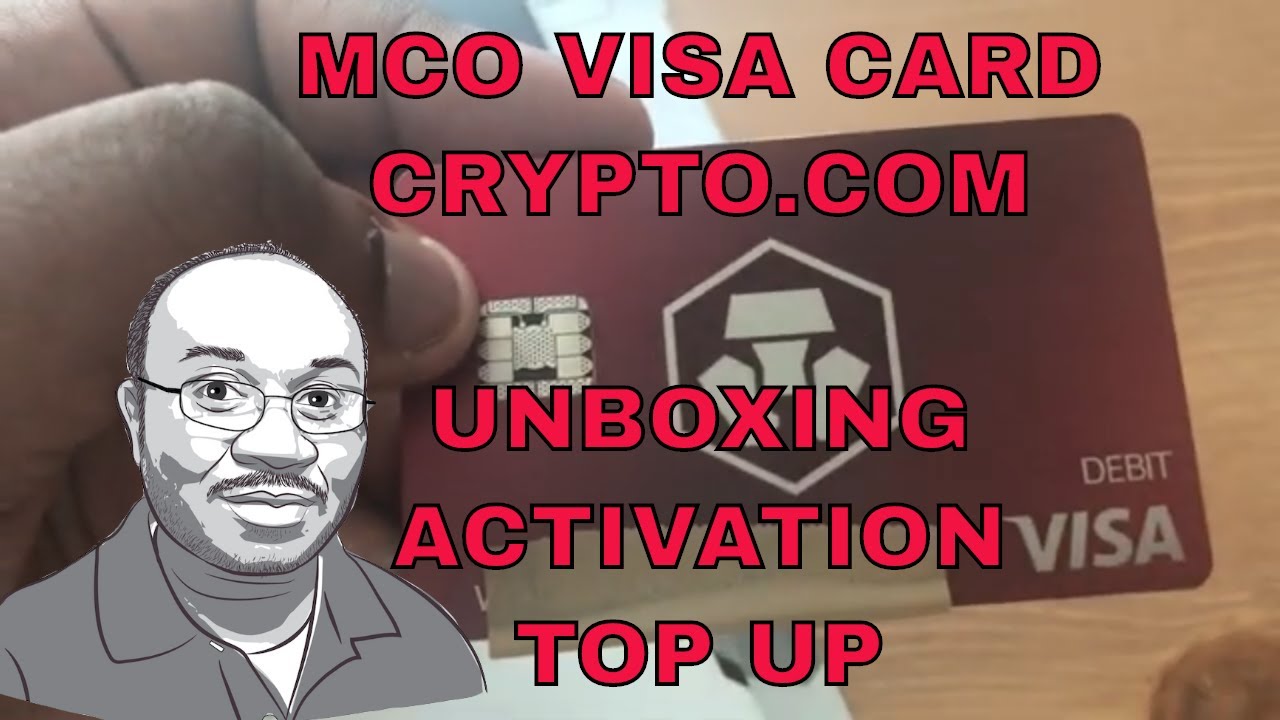 Unboxing, Activation and Top Up Crypto.com MCO Visa Card - YouTube