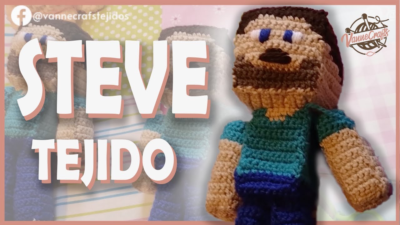 Steve amigurumi de MINECRAFT. 😎😎😎 - YouTube