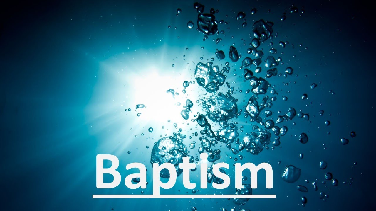 Baptism Explained - YouTube