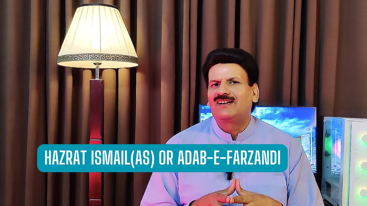 Young Ismail's (AS) sacrifice and ''ADAB-E-FARZANDI''' #hajj2023 # ...